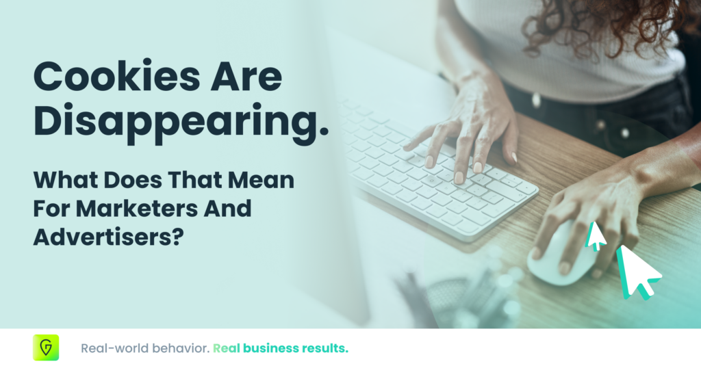 Cookies Are Disappearing This Year. Here's What We Know | GroundTruth