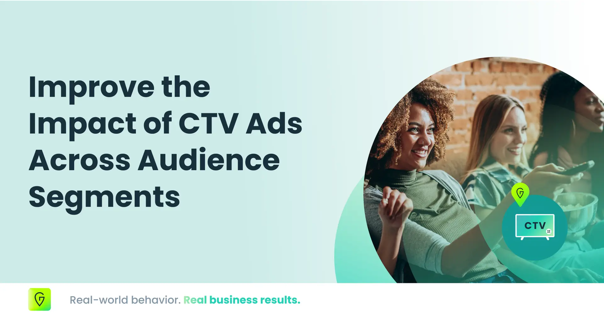 Improve CTV Ad Impact Across All Audiences | GroundTruth